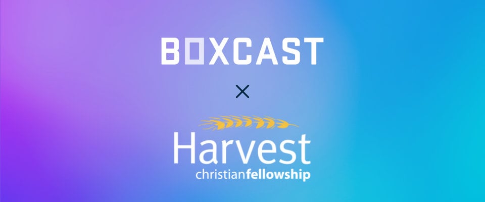 Why Harvest Christian Fellowship Replaced Resi with BoxCast